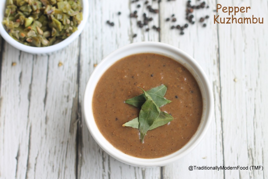 Milagu Kuzhambu | Milagu Kulambu - Traditionally Modern Food