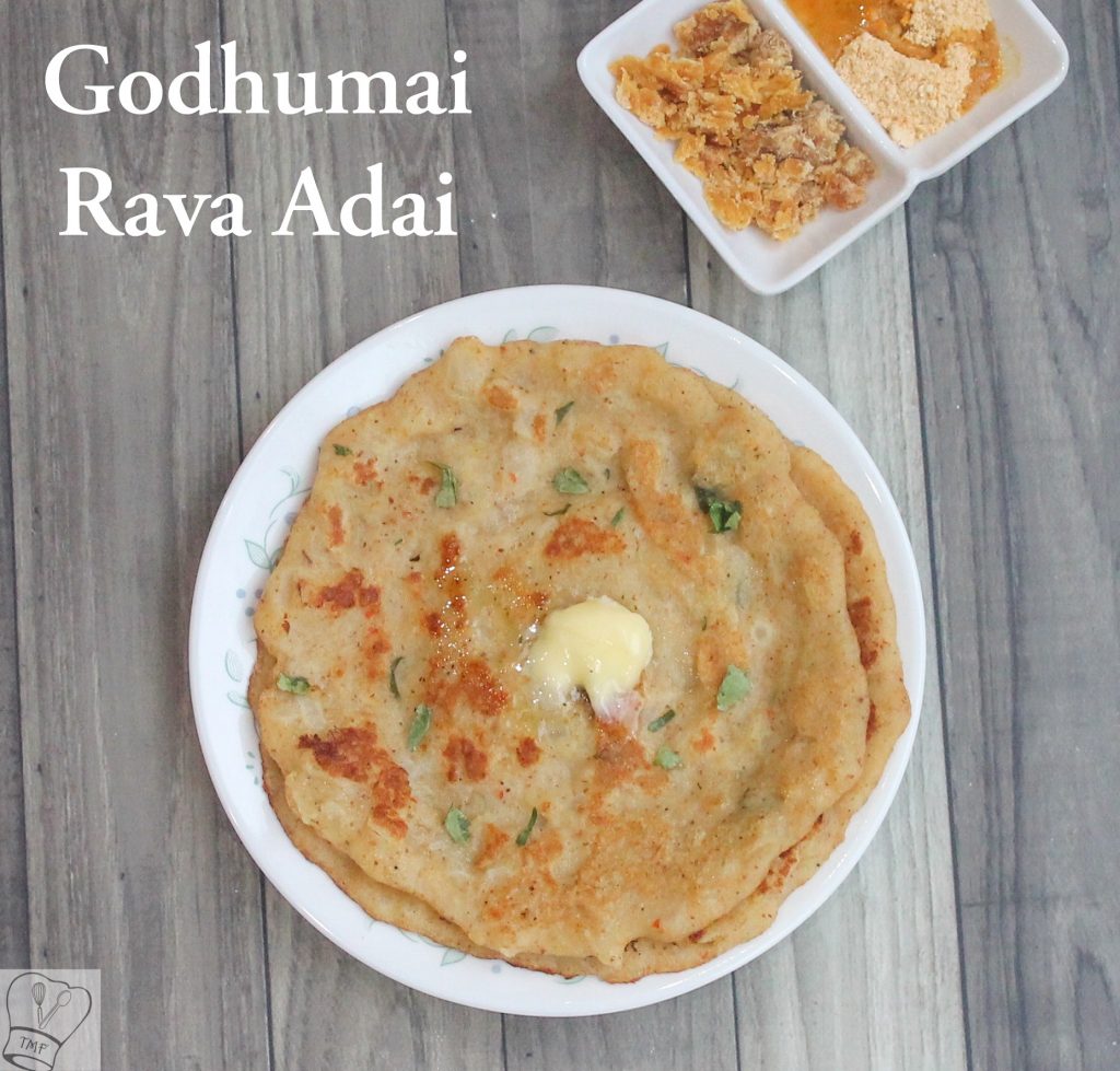 Godhumai Rava Adai | Samba Rava Adai - Traditionally Modern Food