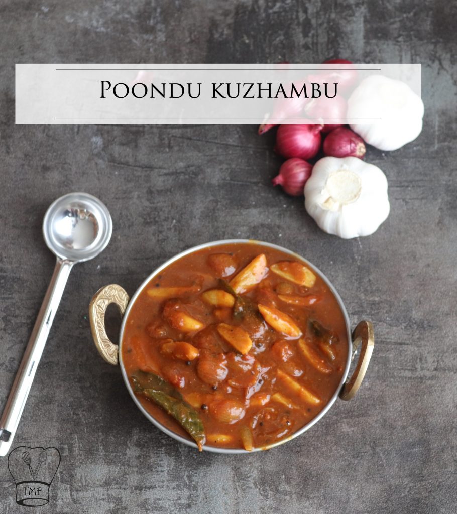 Poondu Kuzhambu | Poondu Kulambu - Traditionally Modern Food