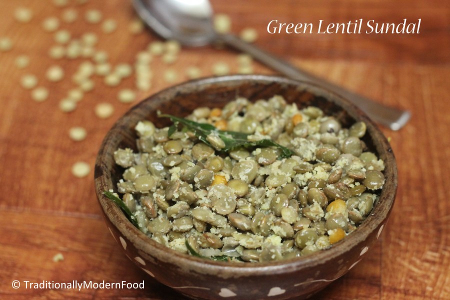 Green Lentil Sundal | Whole Masoor Dhal Sundal - Traditionally Modern Food