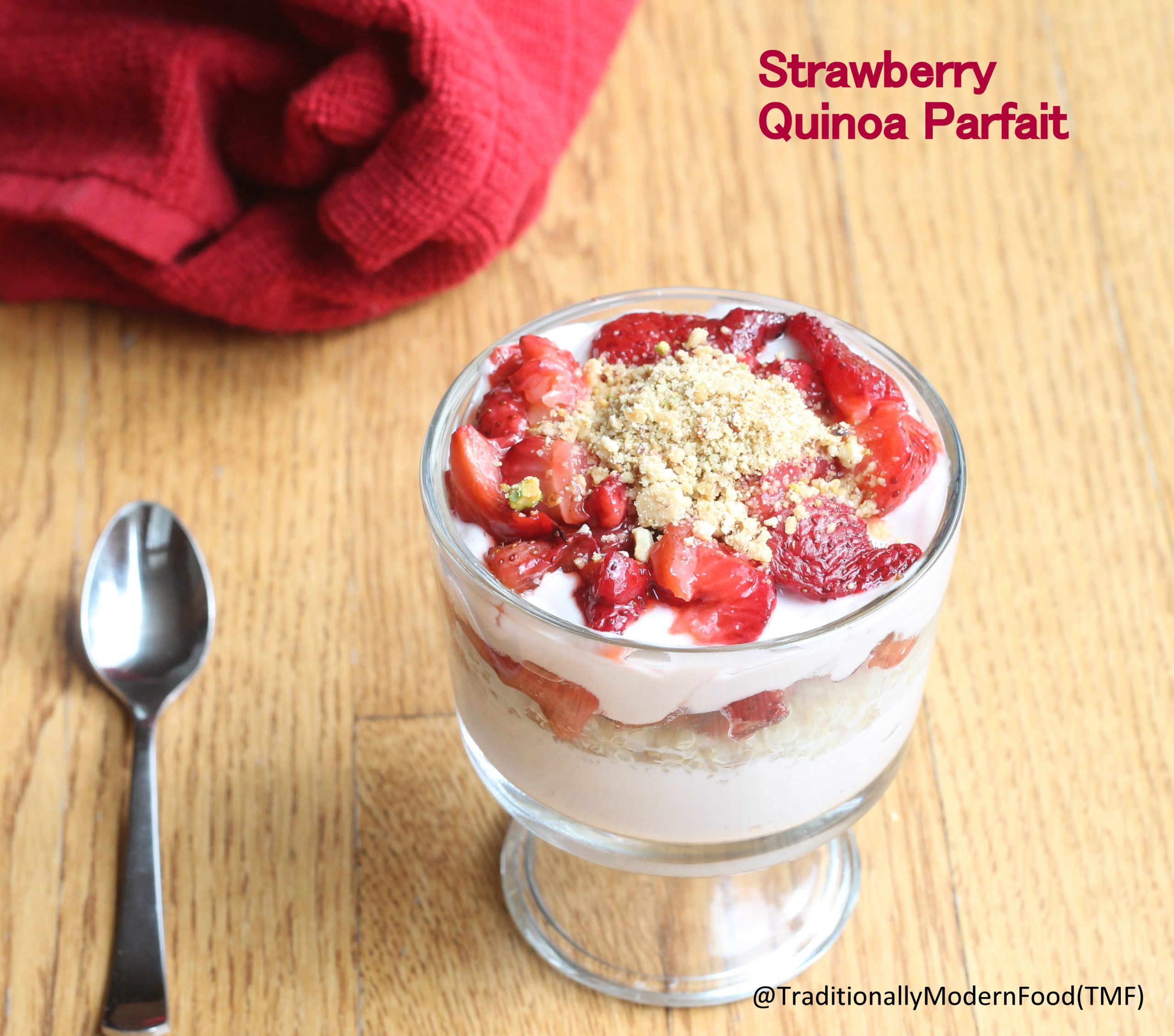 Strawberry Quinoa Parfait | Yogurt Parfait - Traditionally Modern Food