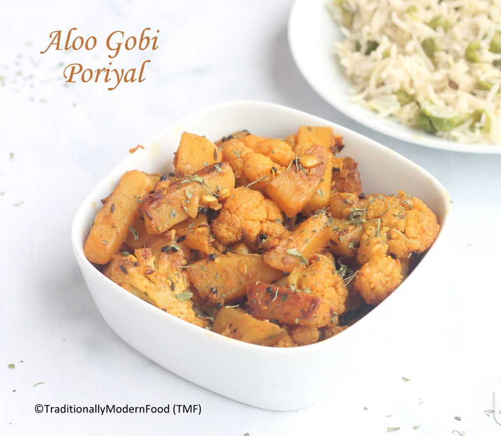 Aloo Gobi Fry | Potato Cauliflower Dry Sabzi - Traditionally Modern Food