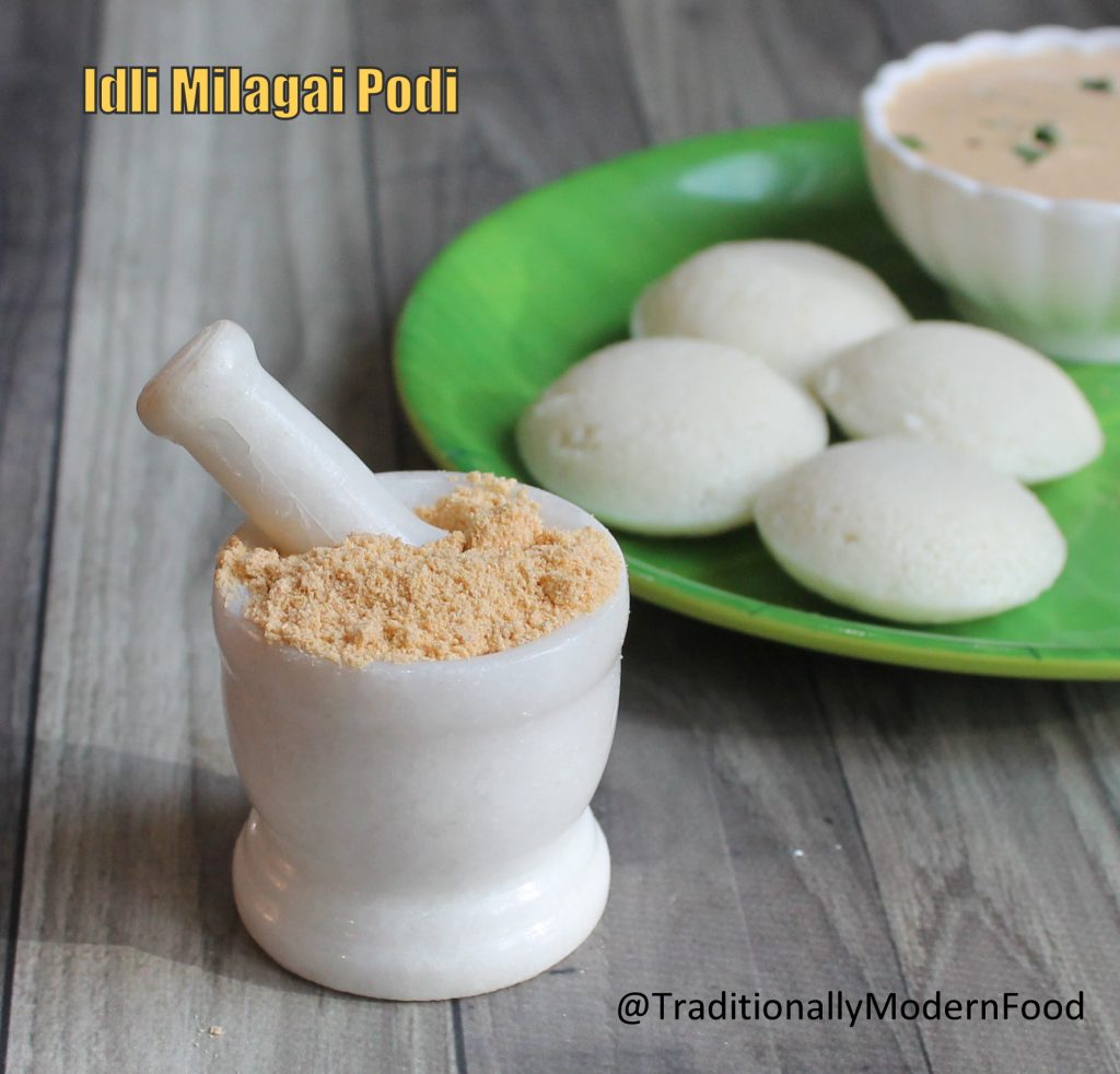 Idli Milagai Podi | Gun Powder - Traditionally Modern Food