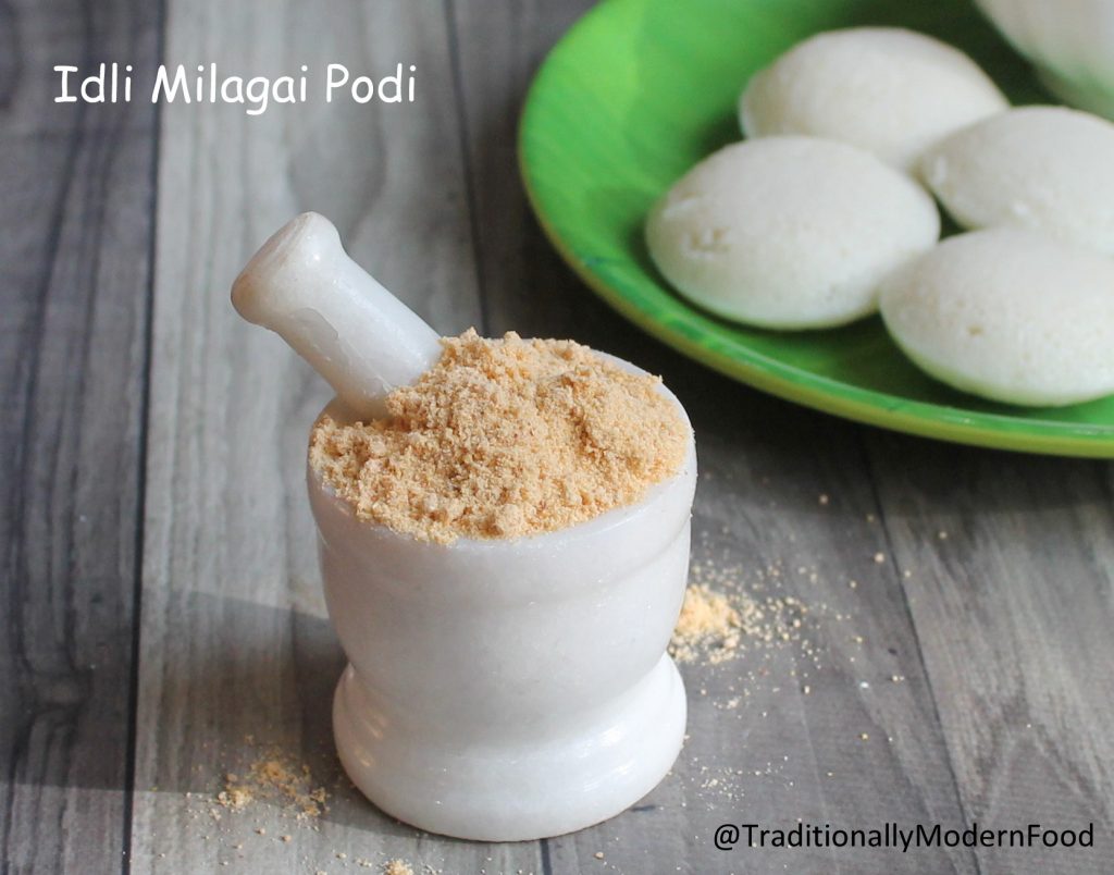 Idli Milagai Podi | Gun Powder - Traditionally Modern Food