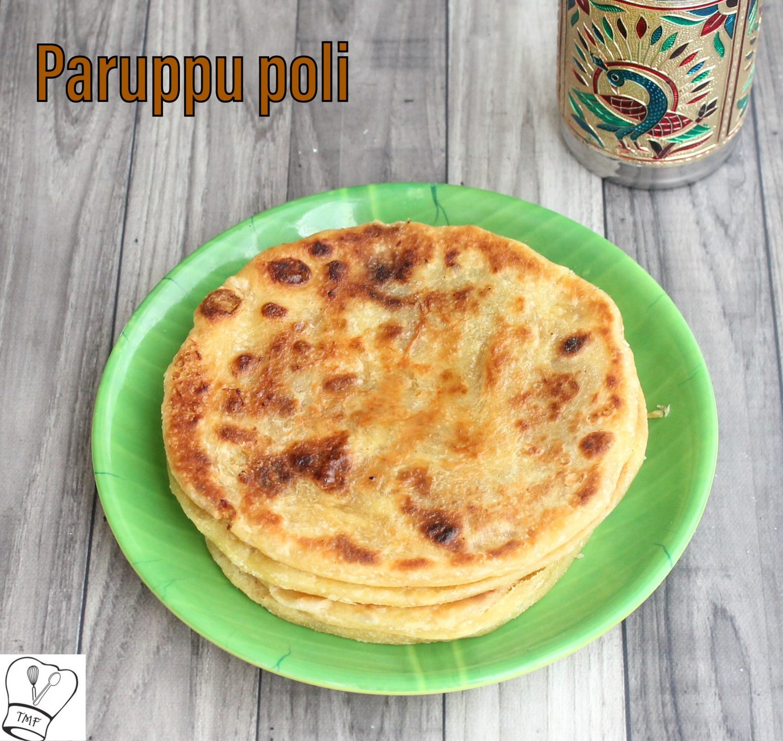 Poli recipe | Paruppu Poli | Obbattu - Traditionally Modern Food