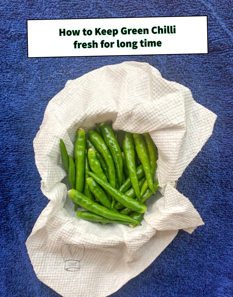 How to keep Green chilli fresh for long time - Traditionally Modern Food