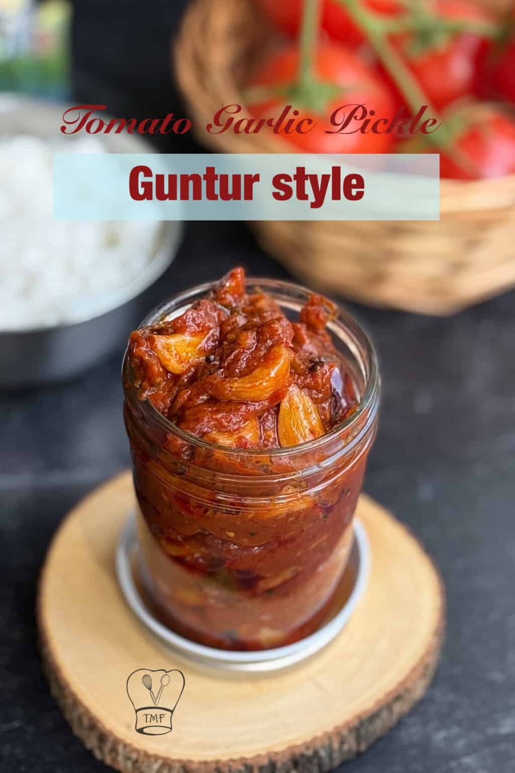 Andhra style Tomato garlic pickle | Thakkali poondu thokku ...