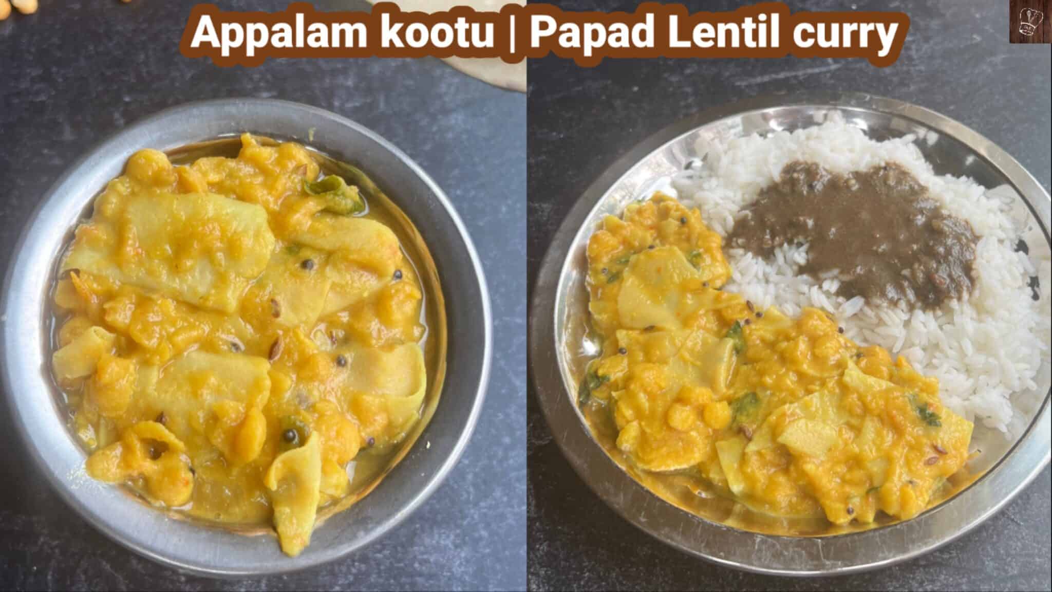 Appala Kootu | Appalam kootu - Traditionally Modern Food
